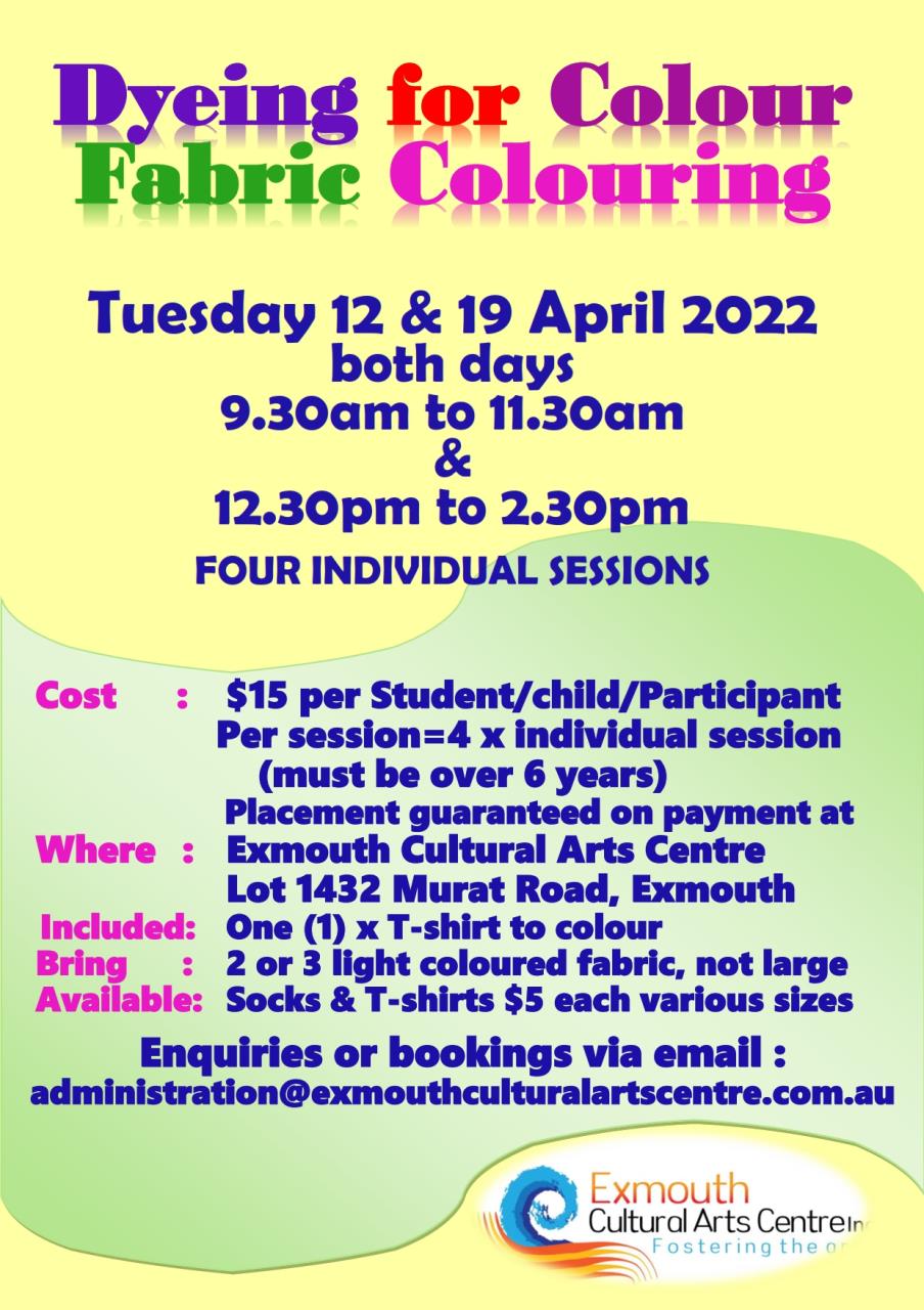 Dyeing for Colour- Fabric Colouring » Shire of Exmouth, WA